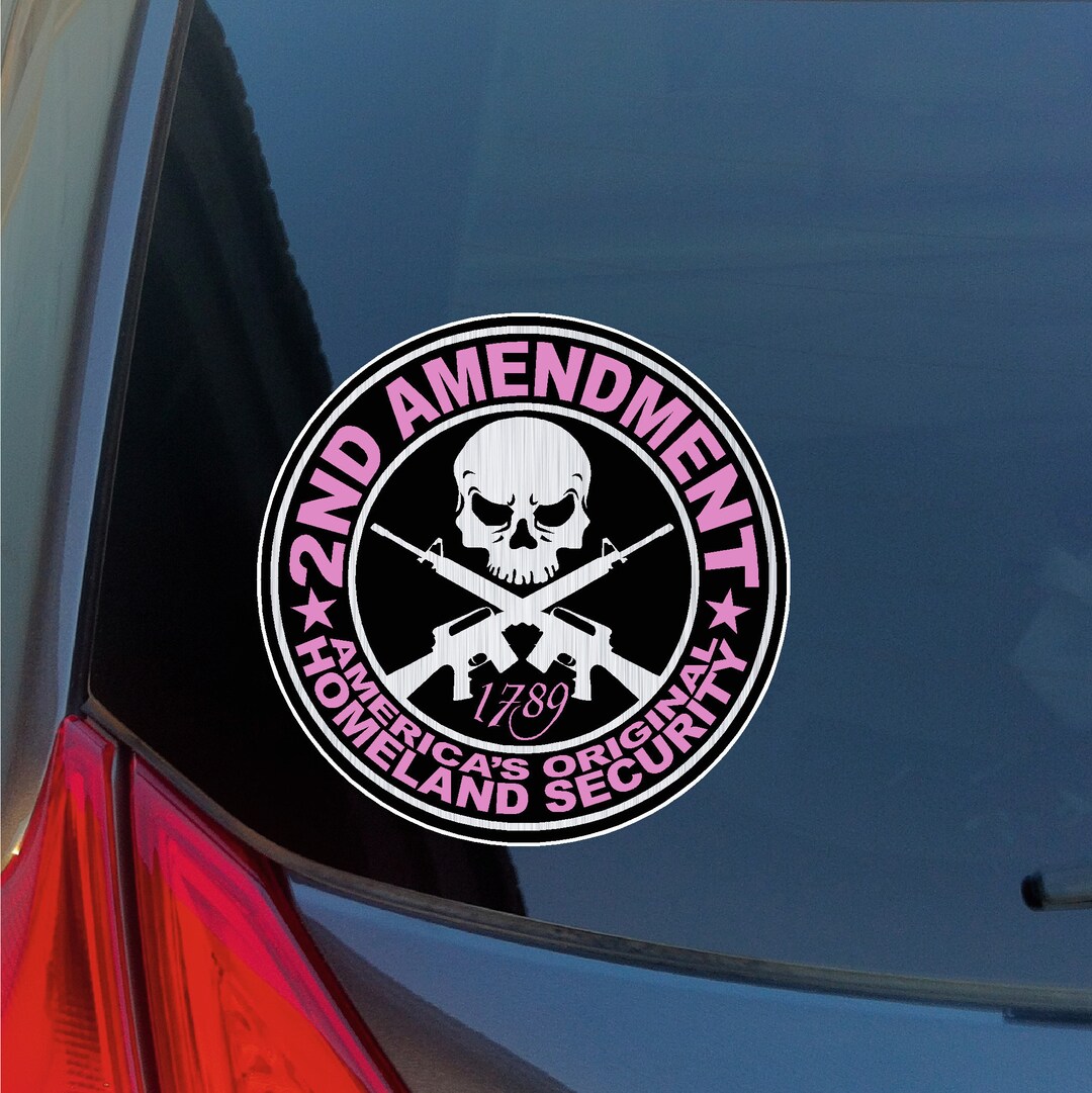 2nd Amendment America's Original Homeland Security 1789 Sticker Decal ...