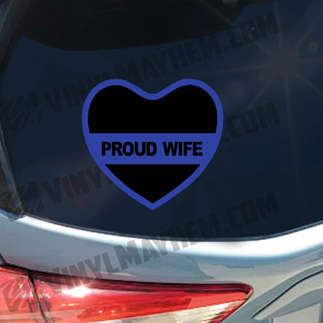 Thin Blue Line Heart Proud Wife Sticker Decal Police Law Enforcement LE ...