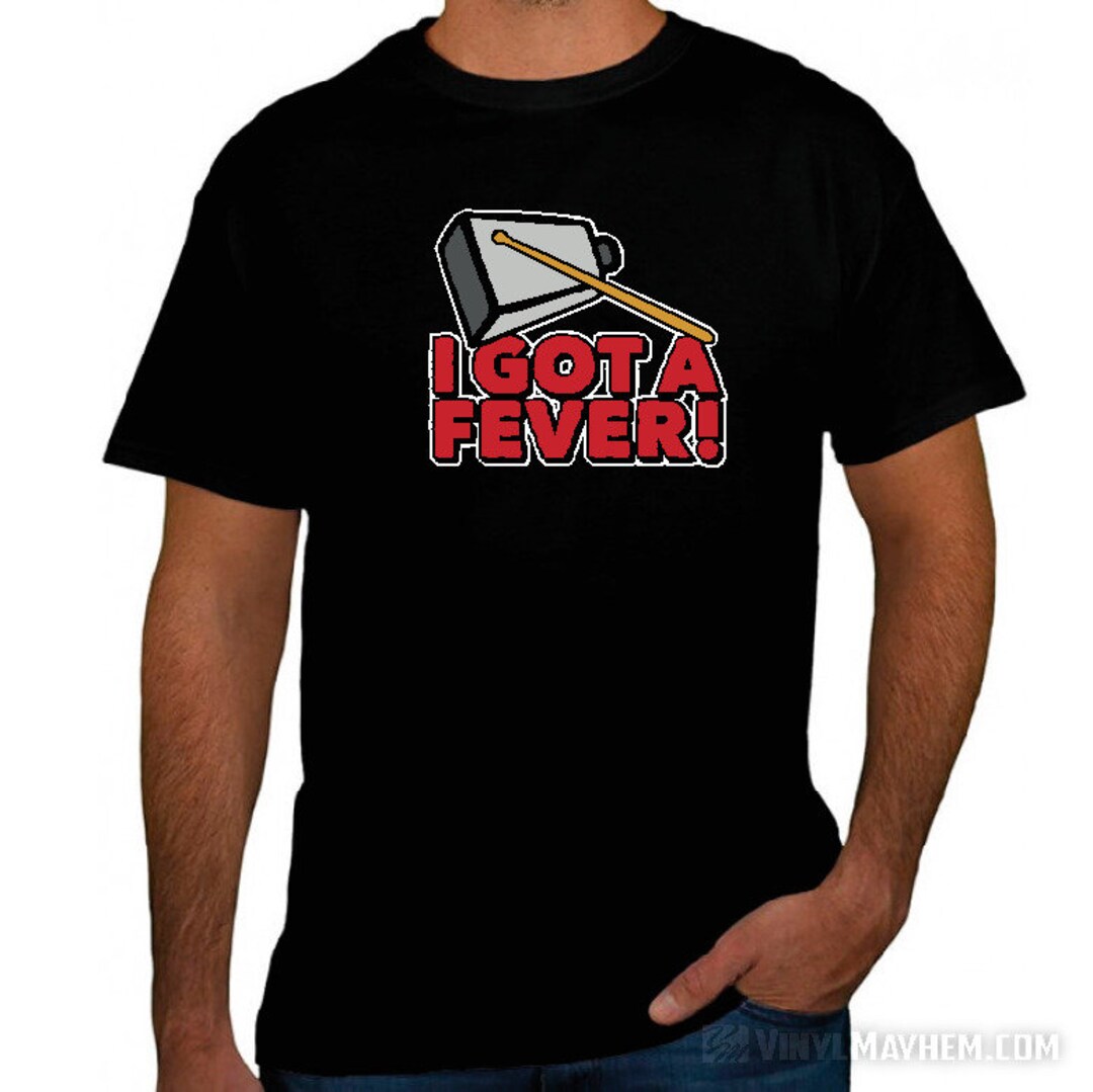 I Got A Fever More Cowbell T-shirt - Etsy