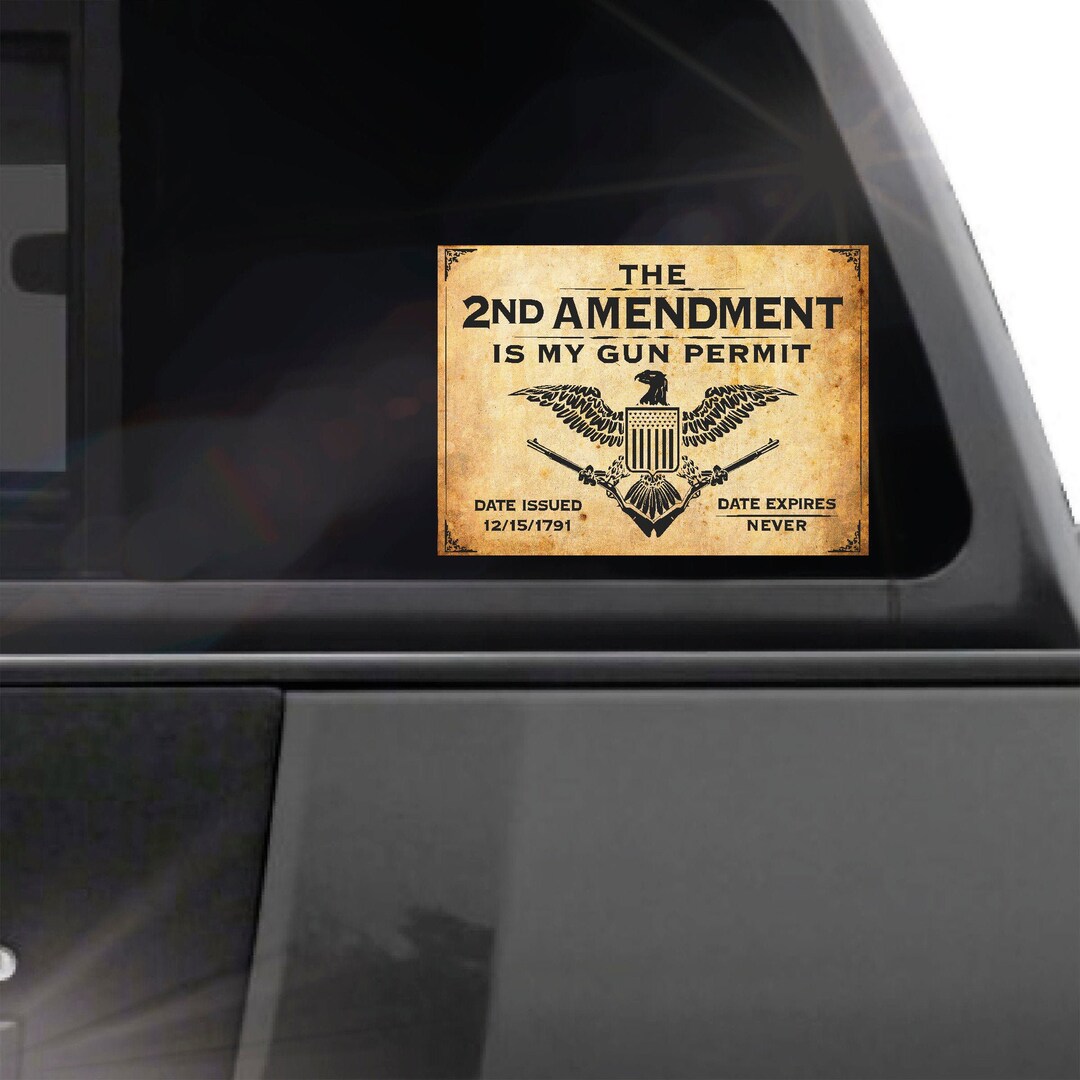 The 2nd Amendment is My Gun Permit Sticker Constitution USA Rights - Etsy