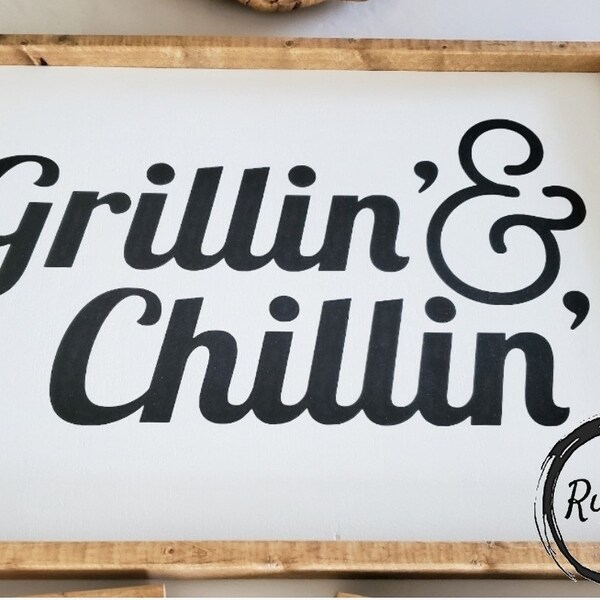 Grillin and Chillin Sign - Etsy