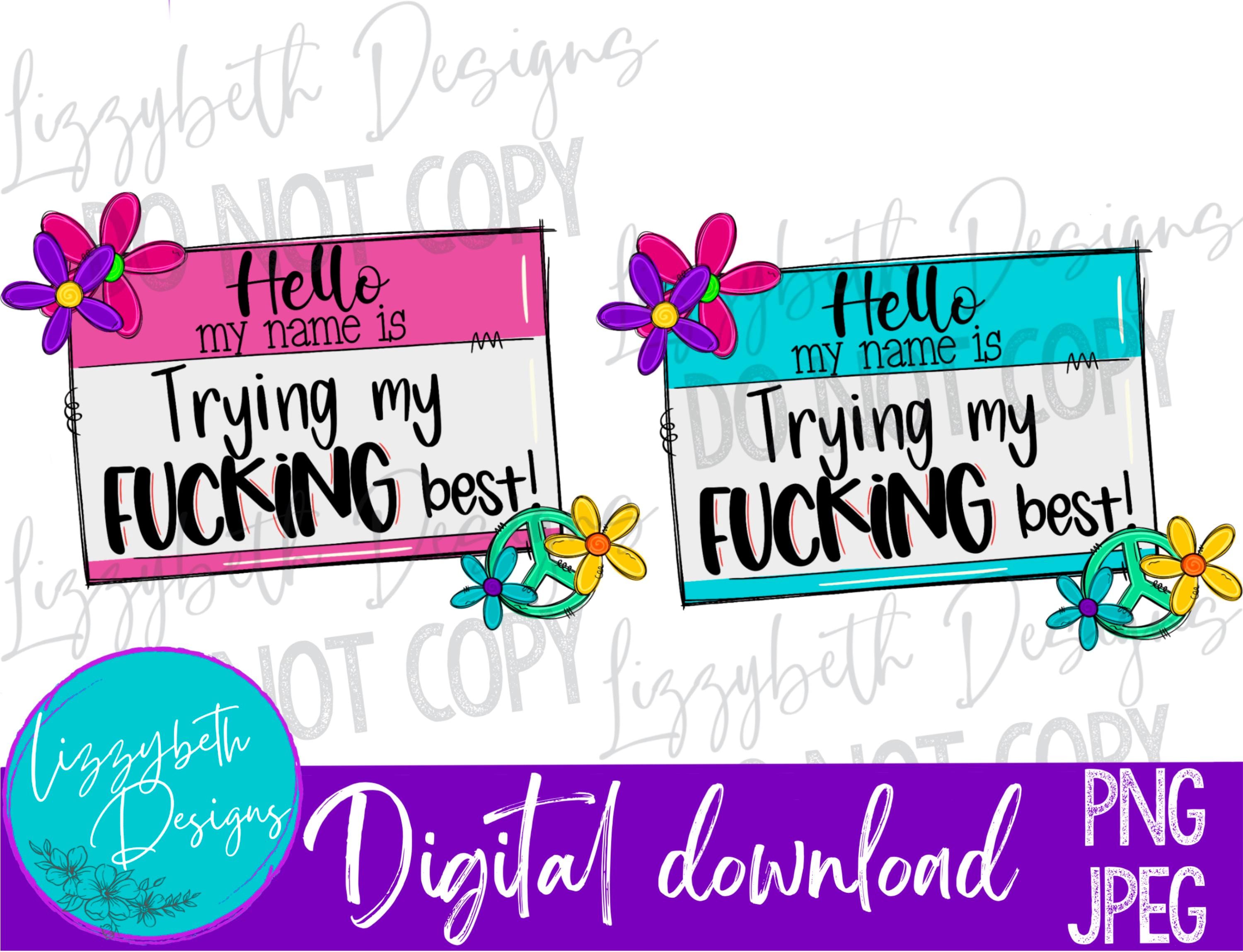 Hello My Name is Funny Nametag PNG Sublimation Design - Etsy