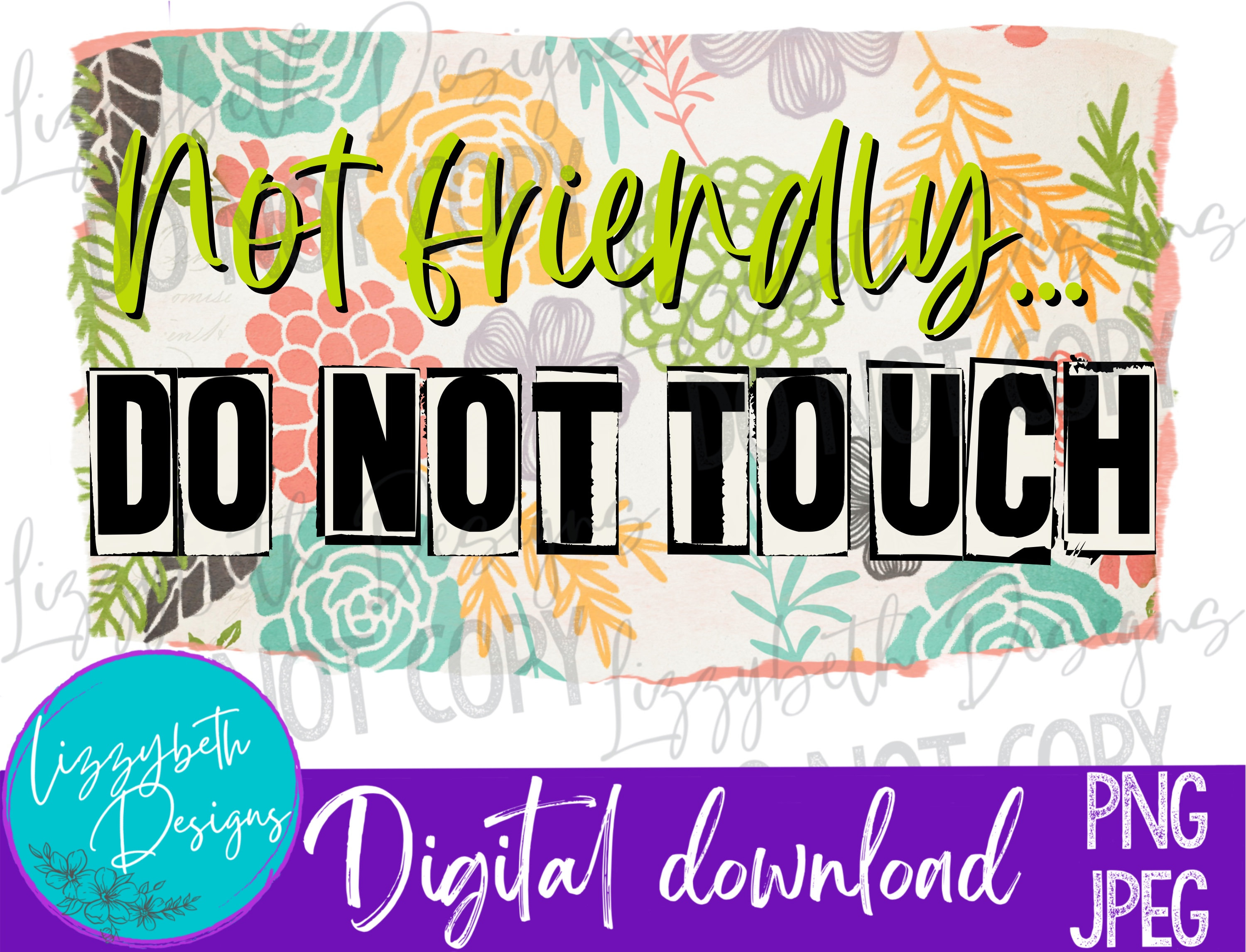Not Friendly Funny PNG Sublimation Design - Etsy