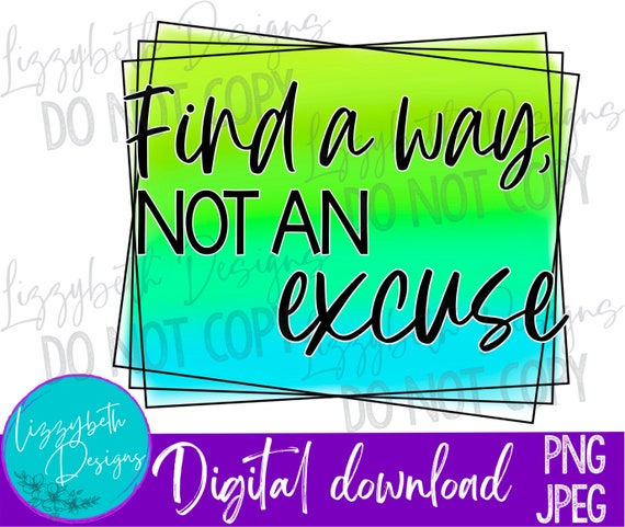 Find A Way Motivational PNG Sublimation Design - Etsy