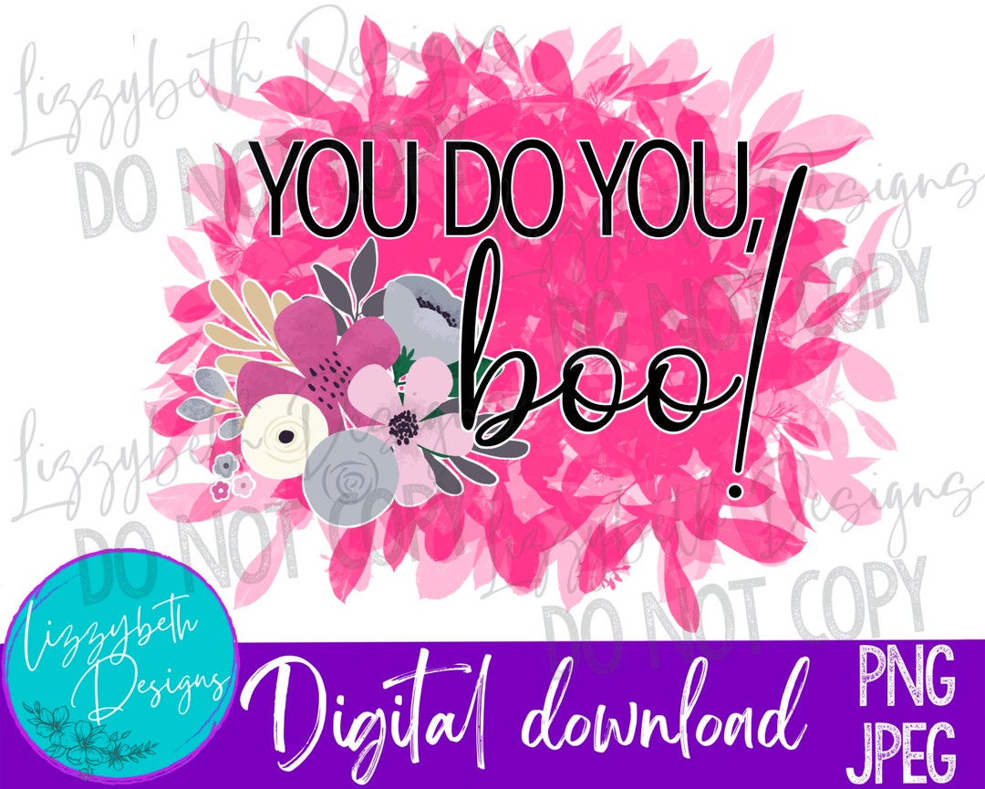 Do You Boo Motivational PNG Sublimation Design - Etsy