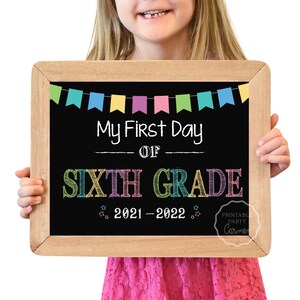 First Day of Sixth Grade, Back to School Printable Sign, Sixth Grade ...