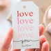 LOVE YOU Valentine's Day Printable Tag Template, Coworker Staff ...