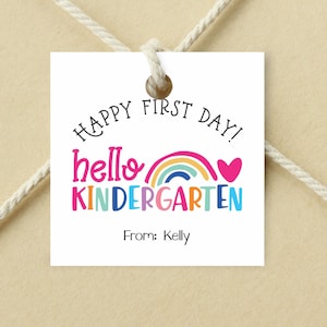 Printable Rainbow Happy First Day of Kindergarten Gift Tag, Editable ...