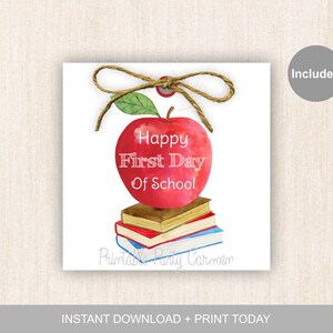 Back to School Printable Gift Tags, Happy First Day of School Gift Tag ...