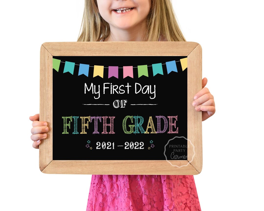 First Day of Fifth Grade, Back to School Printable Sign, Fifth Grade ...