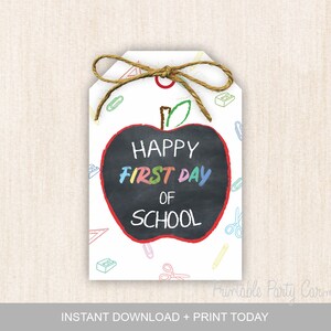 Printable Happy First Day of School Gift Tag, Back to School Printable ...