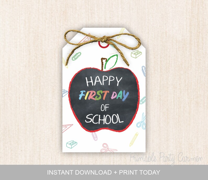 Printable Happy First Day of School Gift Tag, Back to School Printable ...