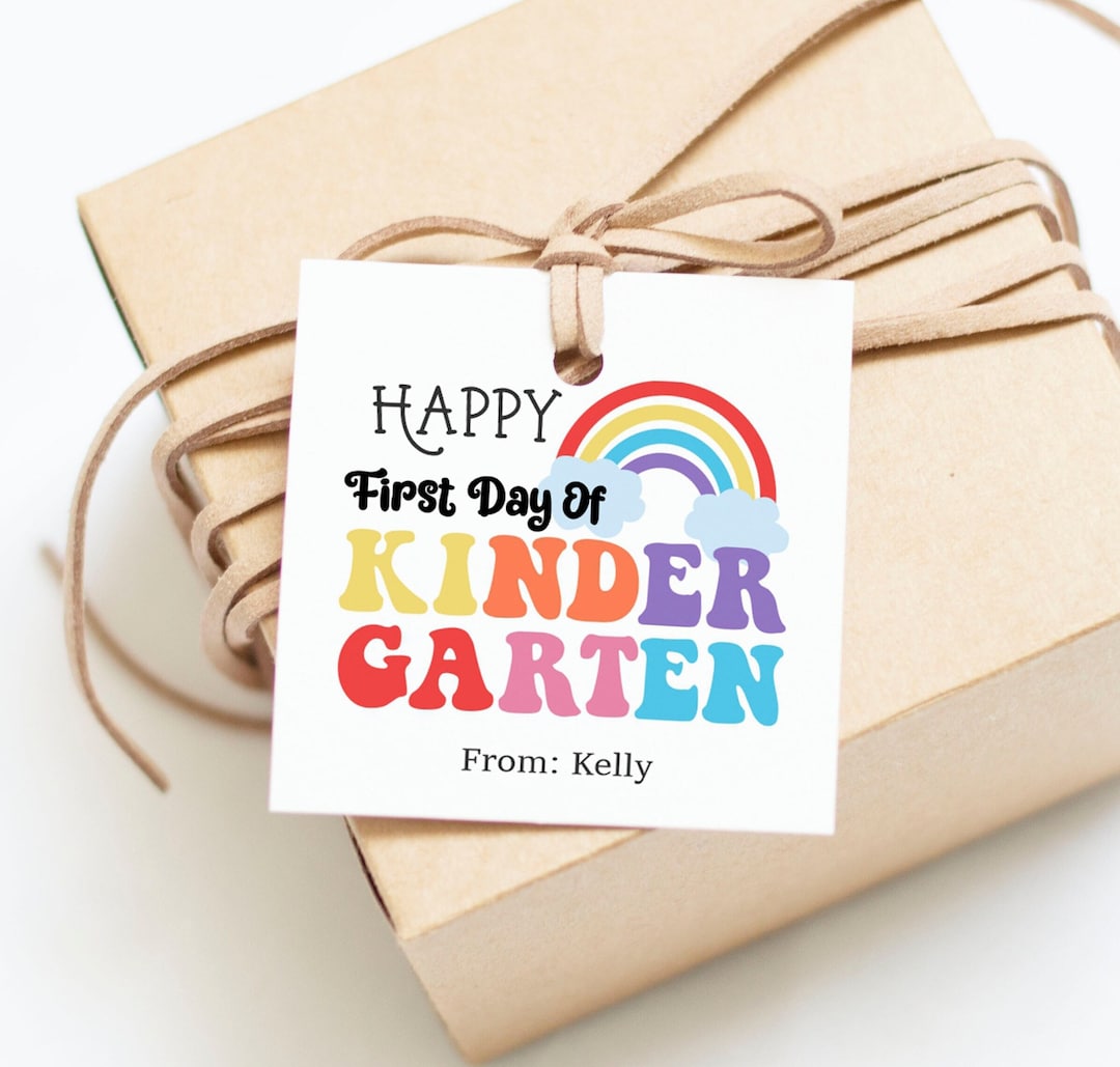 Rainbow Happy First Day of Kindergarten Gift Tag, Printable First Day ...