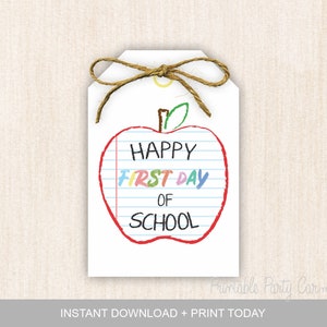 Back to School Printable Tag, Happy First Day of School Gift Tag ...