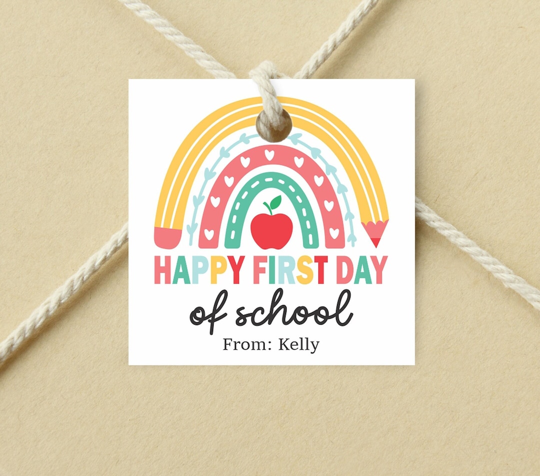 Printable Rainbow Happy First Day of School Gift Tag, Editable Teacher ...