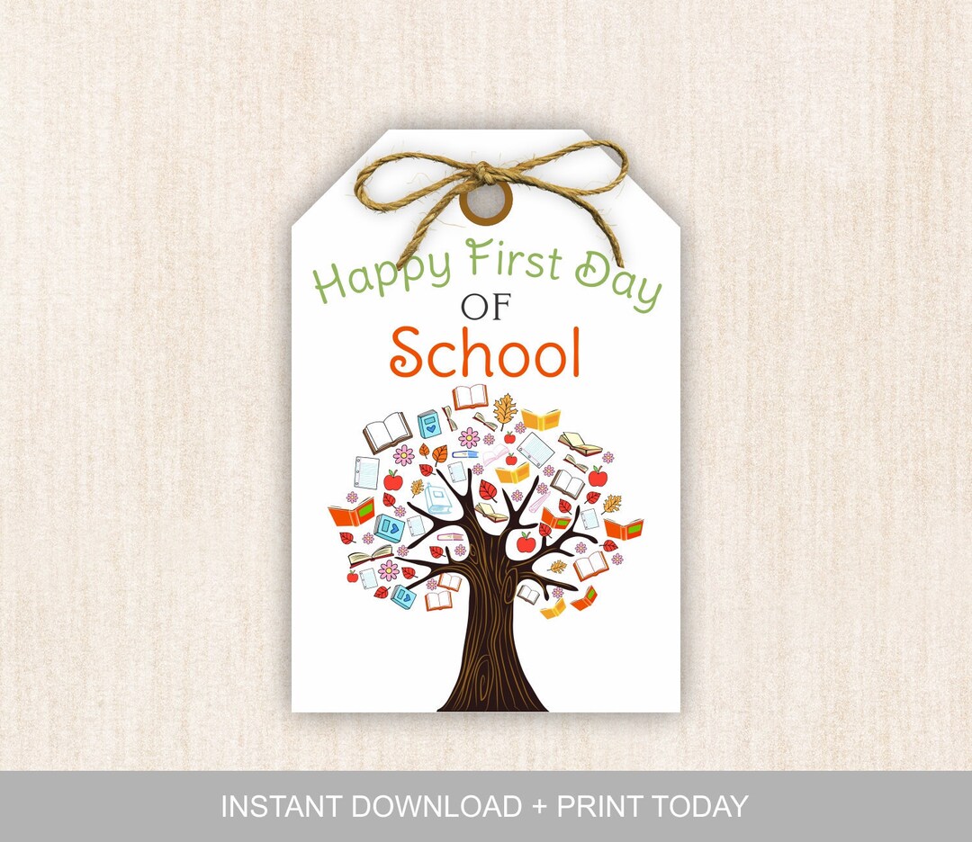 Happy First Day of School Tag, Back to School Printable Gift Tag ...