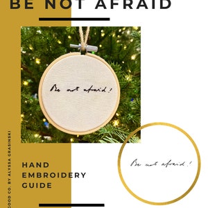 Be Not Afraid Hand Embroidery Design, Embroidered Hand Lettering ...