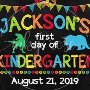 Dinosaur First Day of Kindergarten Chalkboard Sign PRINTABLE, 1st Day ...