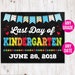 Last Day of Kindergarten Sign PRINTABLE, Last Day of School Sign 11x14 ...