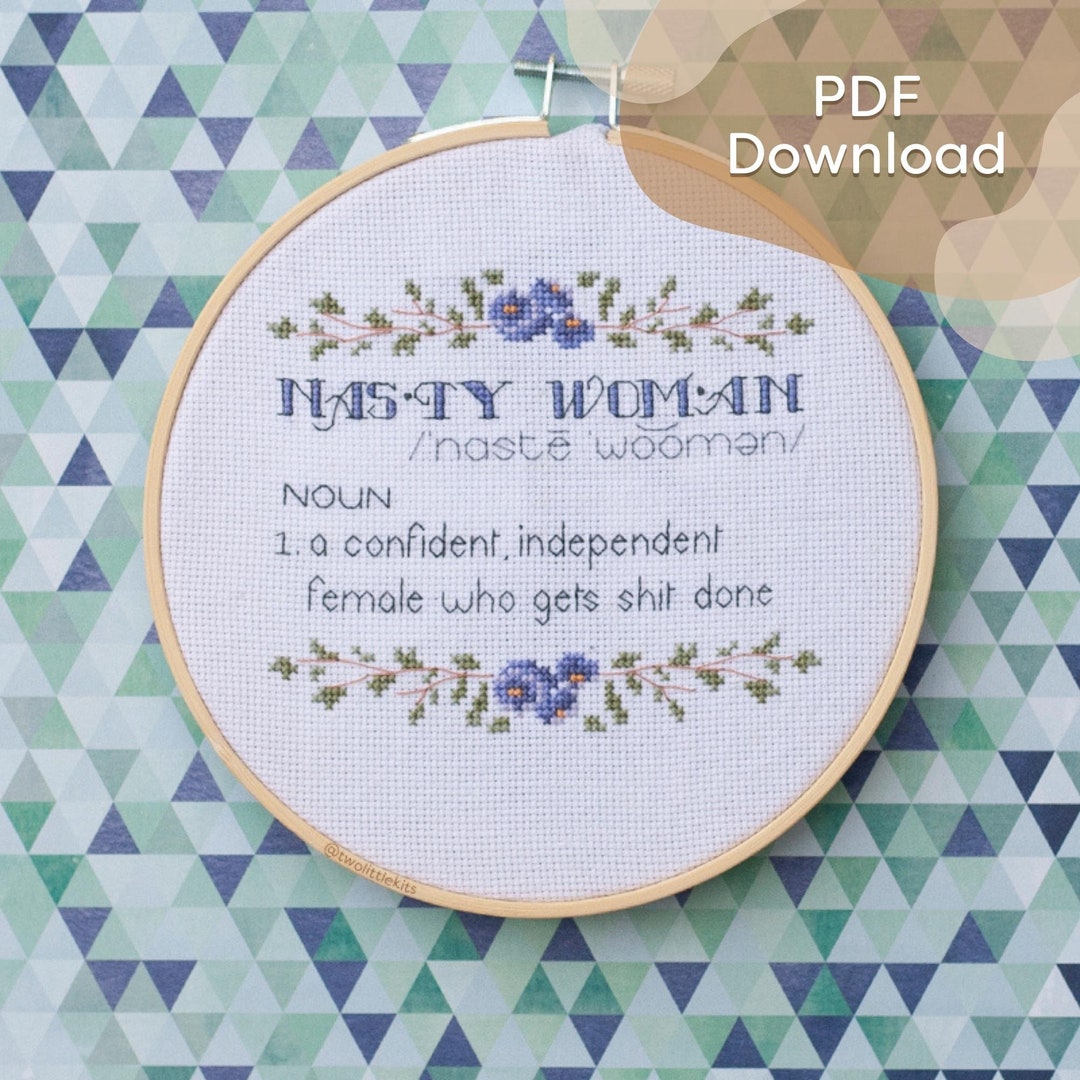 Cross-stitch Pattern "nasty Woman" // Subversive Feminist Movement ...