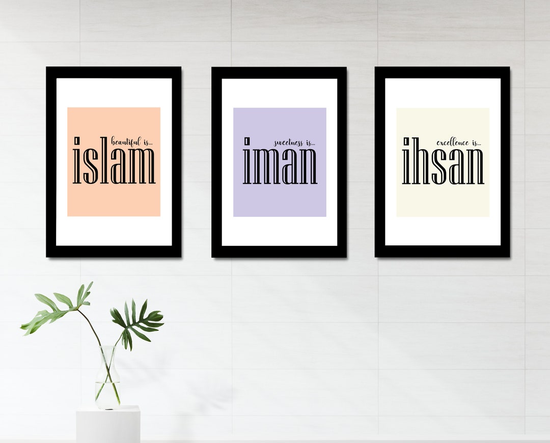 Set of Three Prints Islam Iman & Ihsan Typography Islamic Art Islamic ...