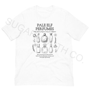 ORIGINAL Pale Elf Perfume Shirt - Etsy
