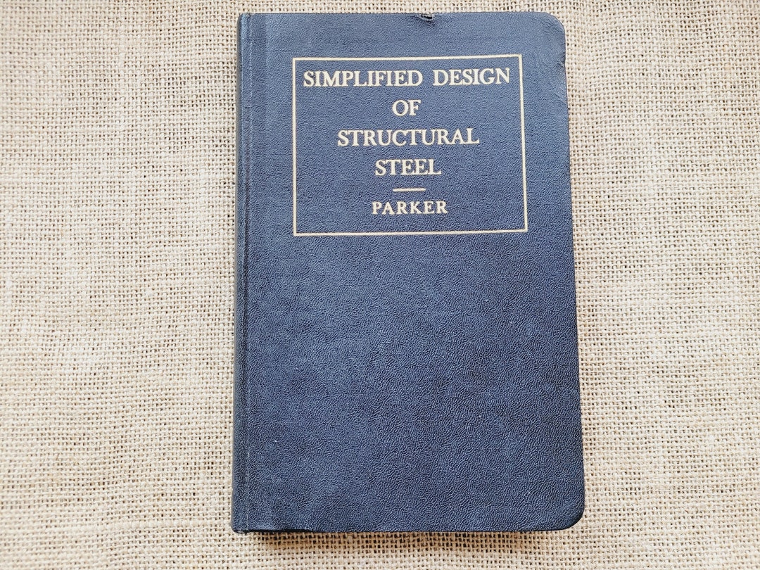 Simplified Design of Structural Steel by Harry Parker - 1st Edition ...