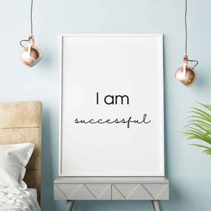 Printable Poster With Words I Am Successful | Motivational Quotes for ...