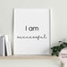 Printable Poster With Words I Am Successful | Motivational Quotes for ...