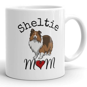 Sheltie, Shelties, Sheltie Gift, Sheltie Mom, Sheltie Mom Mug, Sheltie ...