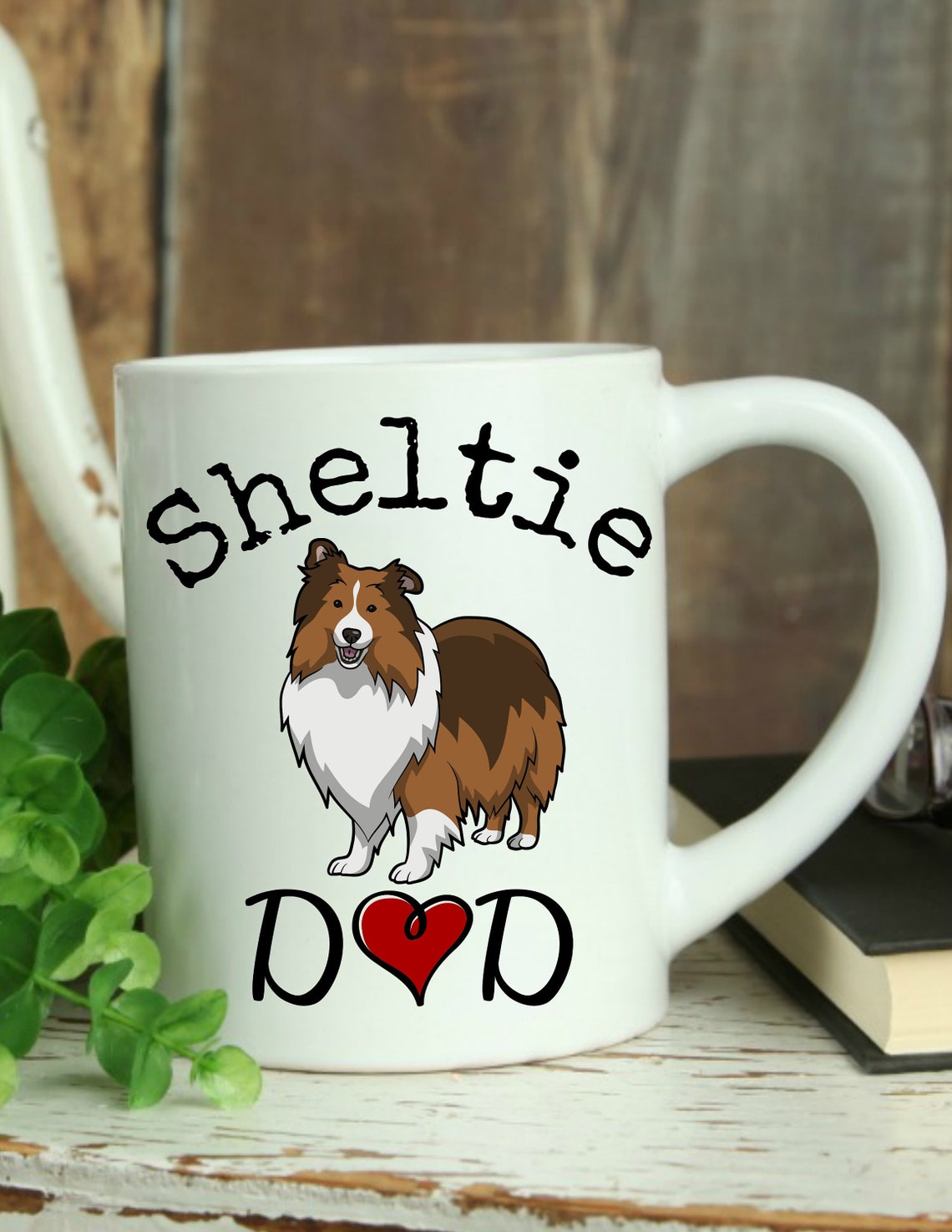 Sheltie, Shelties, Sheltie Gift, Sheltie Dad, Sheltie Mug, Sheltie Dad ...