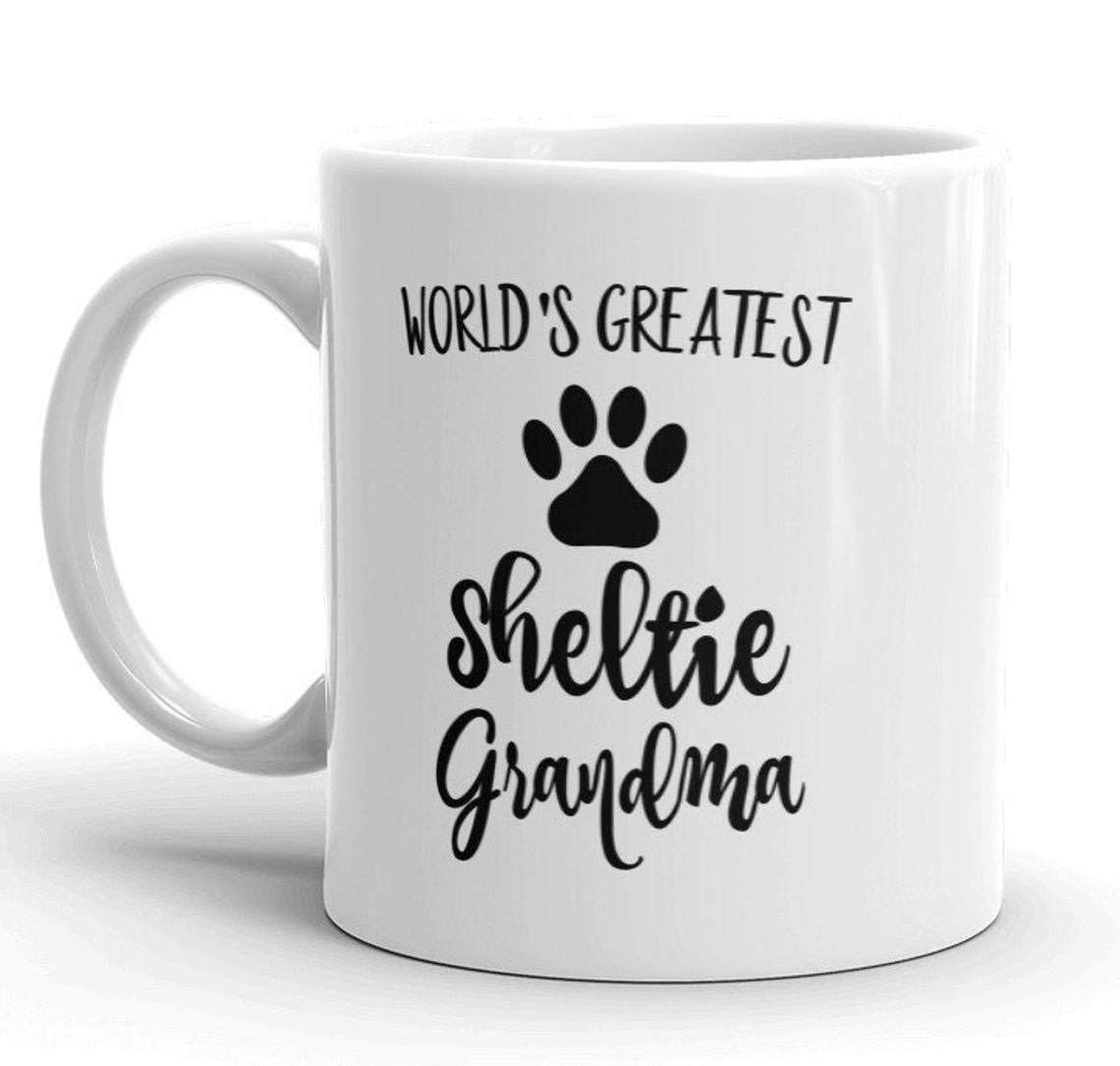 Sheltie Sheltie Gift Cute Sheltie Grandma Mug Sheltie Mug - Etsy
