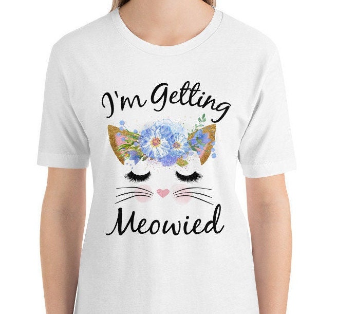 Meowied Meowied Bachelorette Meowied Shirts Beautiful - Etsy