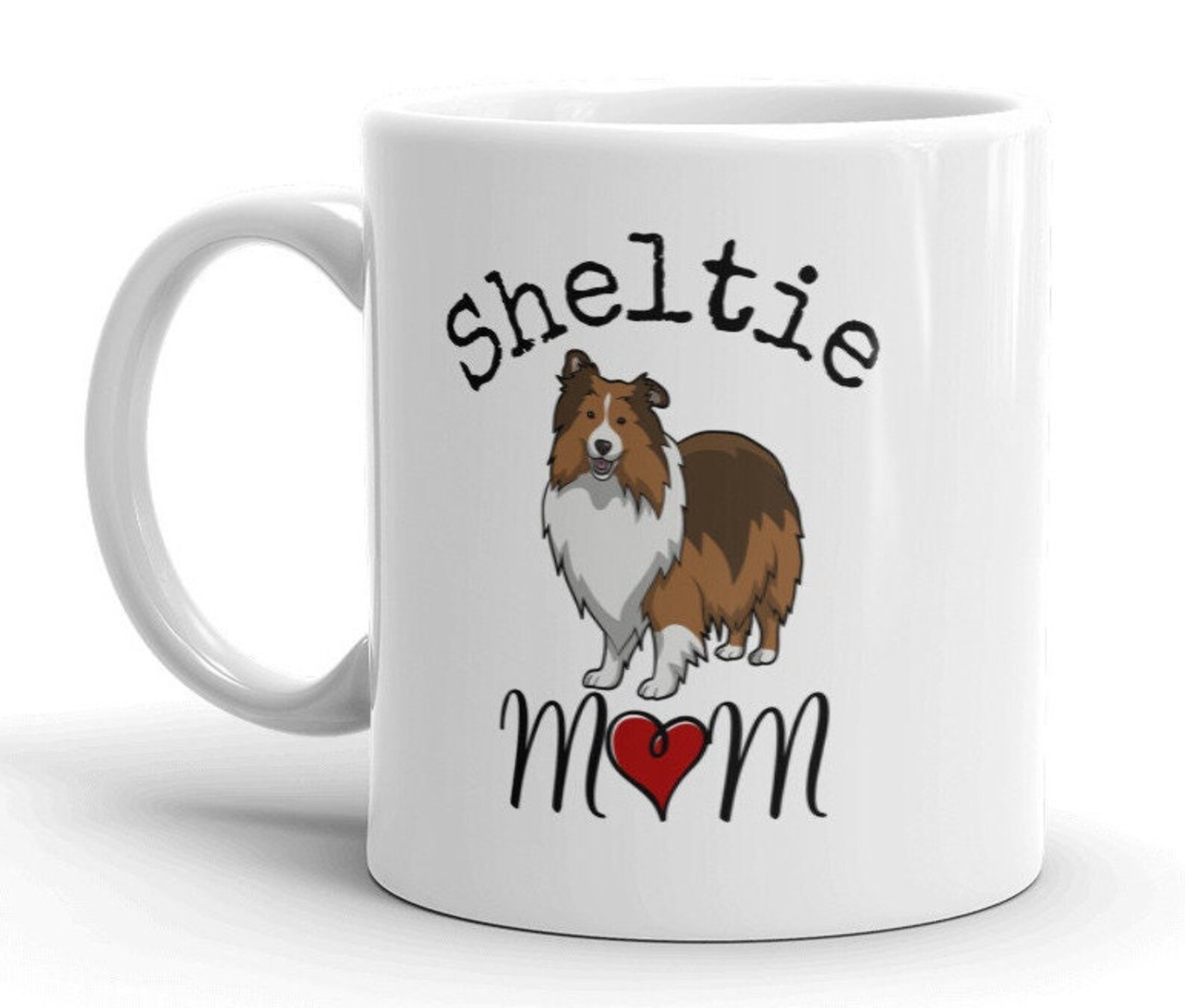 Sheltie Shelties Sheltie Gift Sheltie Mom Sheltie Mom Mug - Etsy