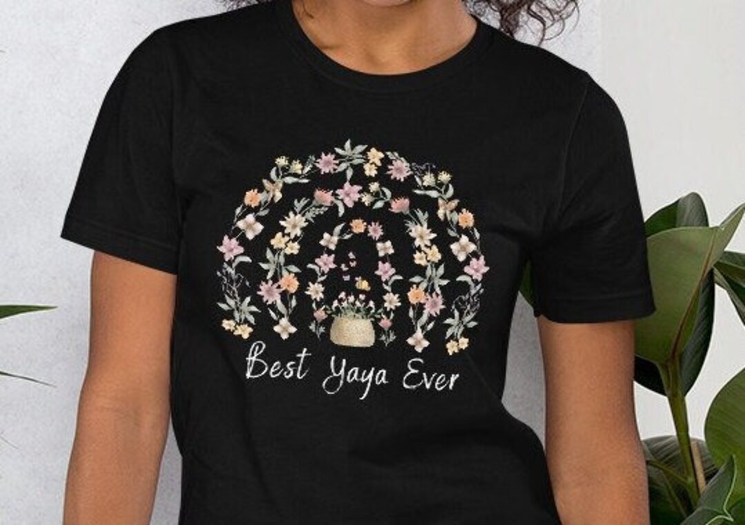 Best YAYA Ever Yaya Gift Yaya Grandmother Mother's Day T - Etsy