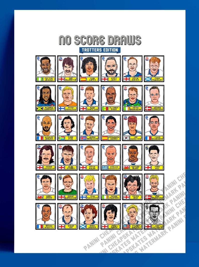 Bolton Wanderers - No Score Draws Trotters Edition - A3 Print of 36 ...