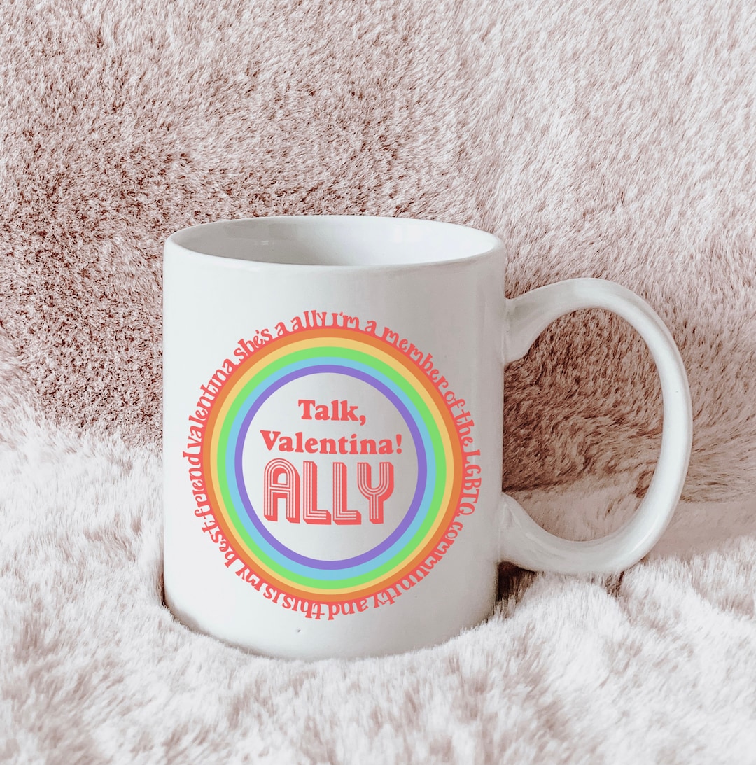 Talk Valentina Ally Glossy Mug, Tiktok Valentina Ally Mug, LGBTQIA+ ...