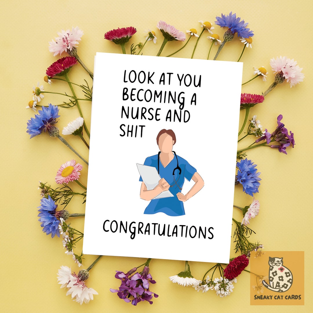 Funny Nurse Graduation Card, Graduation Card for Nurse, Look at You ...