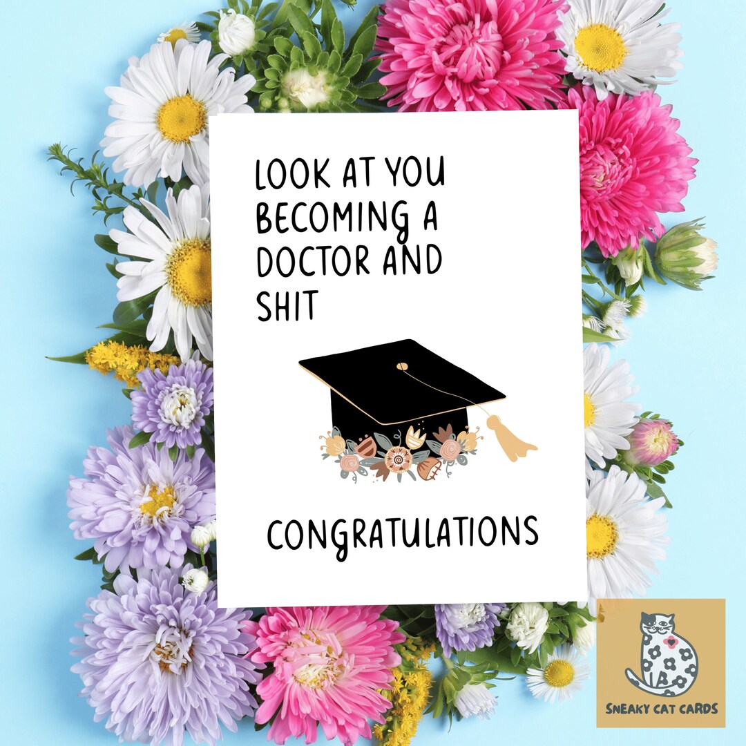 Doctor Graduation Card, Graduation Card for Doctor, Look at You ...