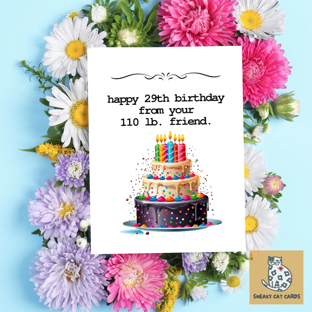 Happy 29th Birthday From Your 110 Lb Friend, Funny Birthday Card ...