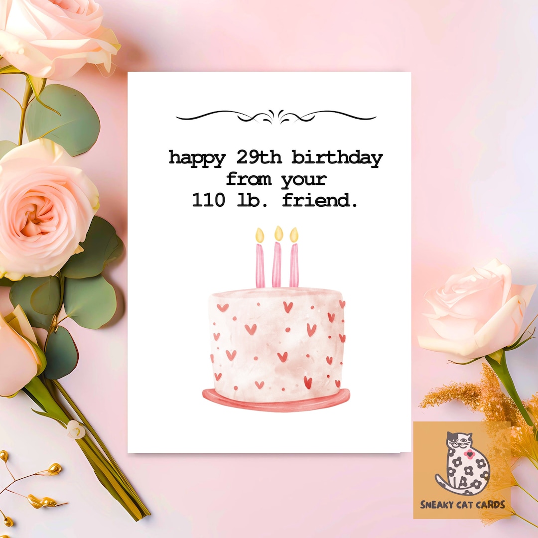 Happy 29th Birthday From Your 110 Lb Friend, Funny Birthday Card ...