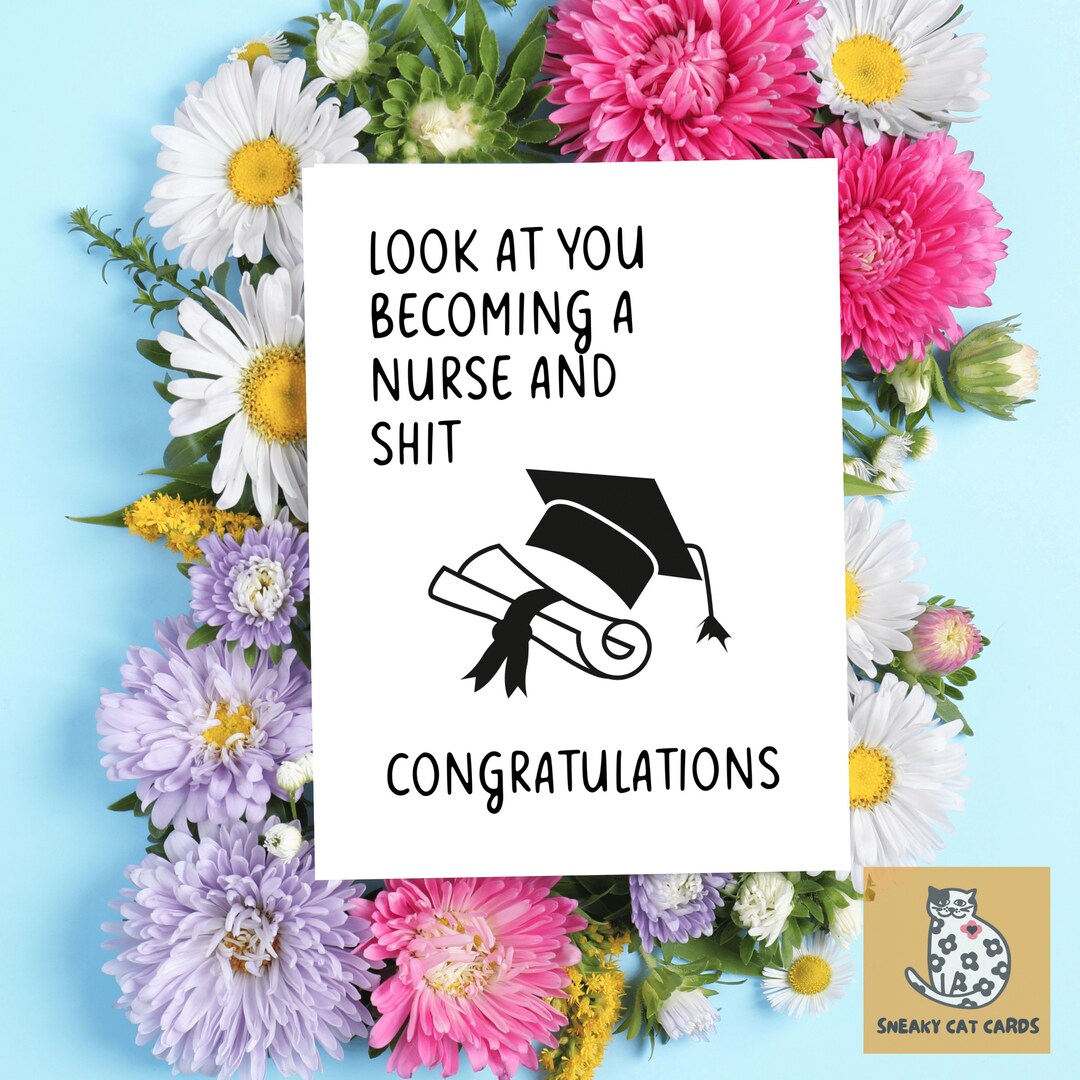 Funny Nurse Graduation Card, Graduation Card for Nurse, Look at You ...