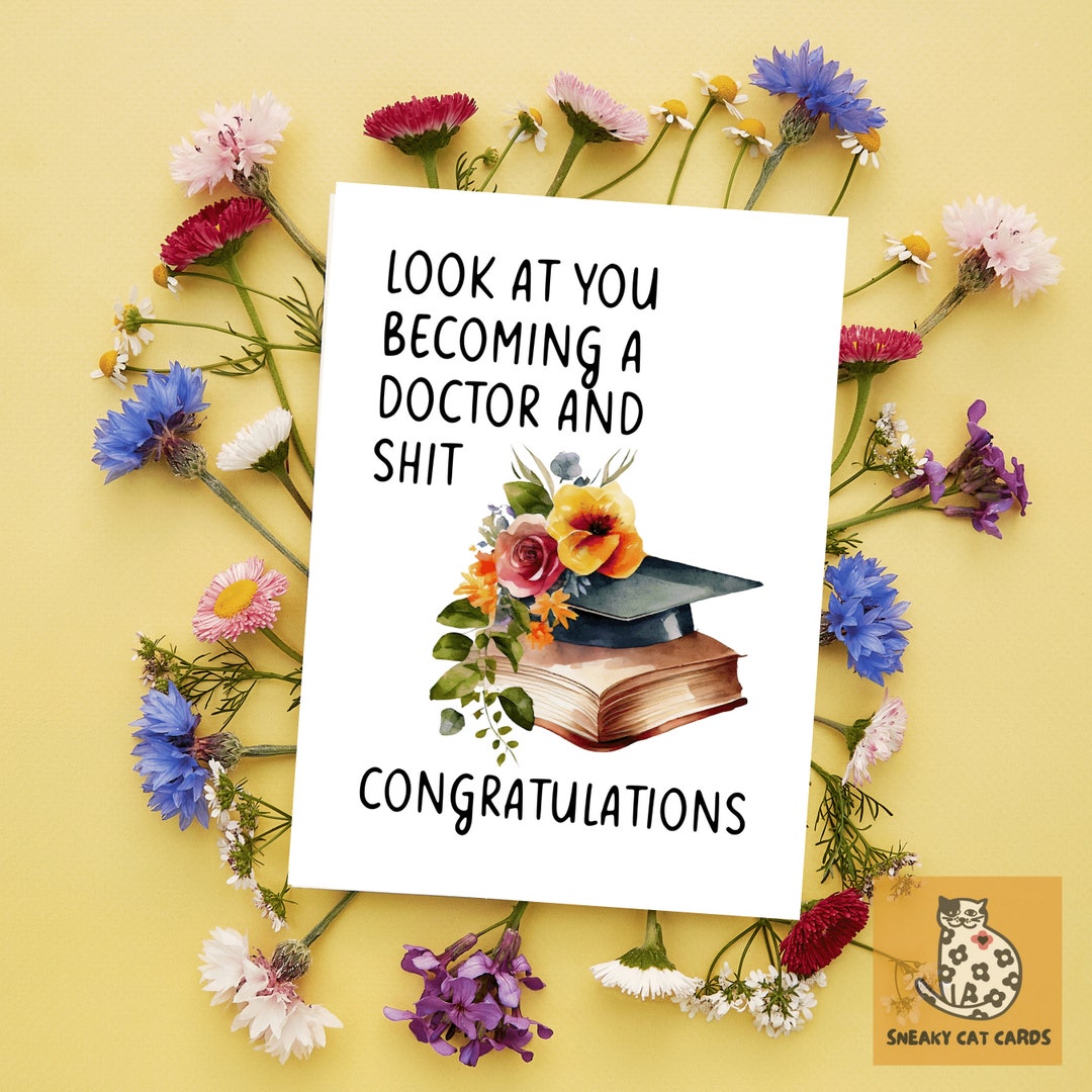 Doctor Graduation Card, Graduation Card for Doctor, Look at You ...