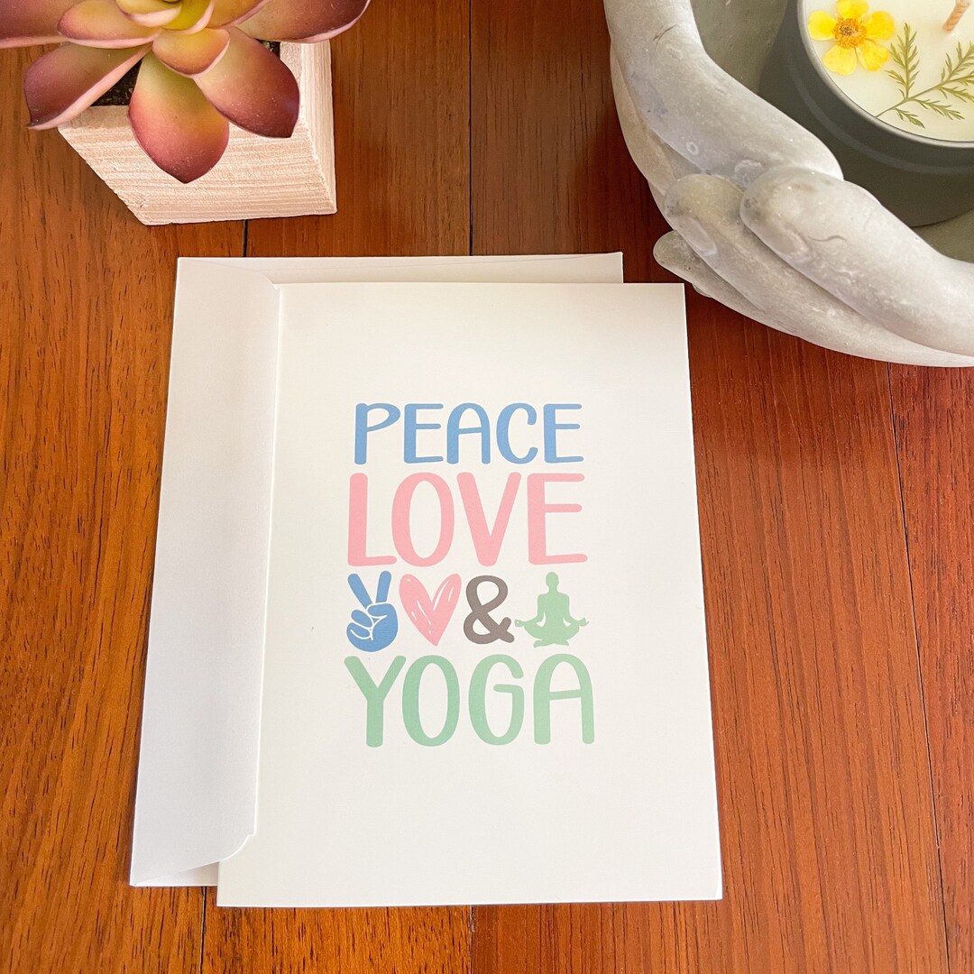 Yoga Greeting Card, Peace Love Yoga, Yoga Mom Gift, Yoga Quotes ...