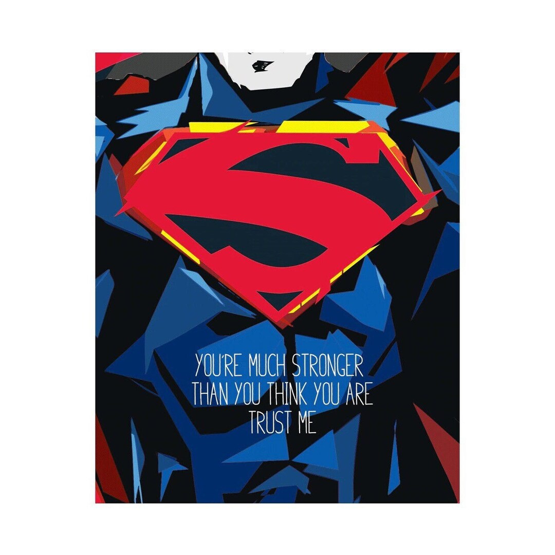 SUPERMAN You're Much Stronger Than You Think You Are Trust Me Licensed ...