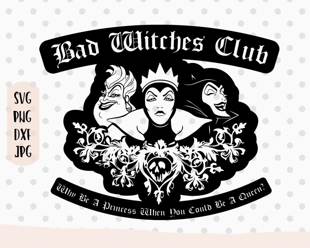 Villains Svg, Evil Queen Svg, Witch Svg, Villain Svg, Queens Svg ...