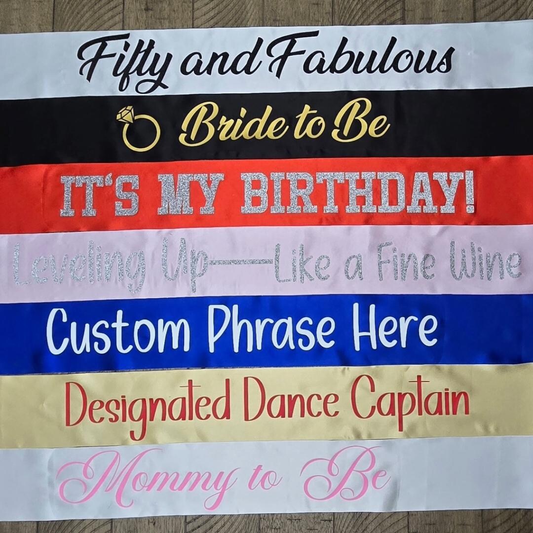Personalized Handcrafted Party Sashes With Custom Vinyl Lettering ...