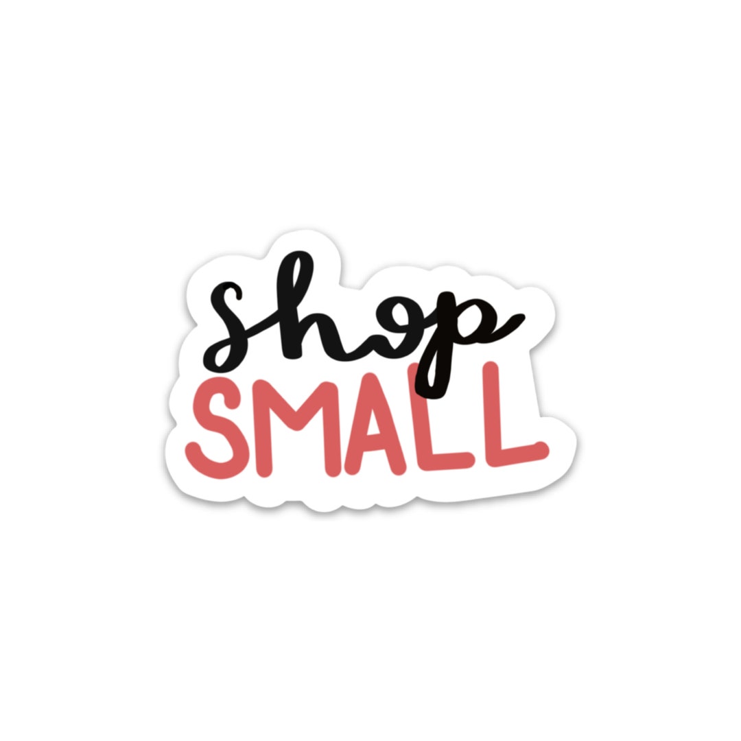 Shop Small Stickers, Packaging Stickers for Small Business Stickers ...