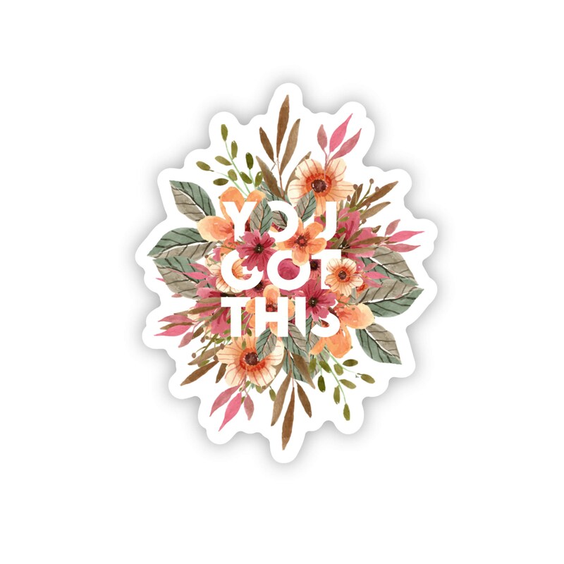 You Got This Sticker - Etsy