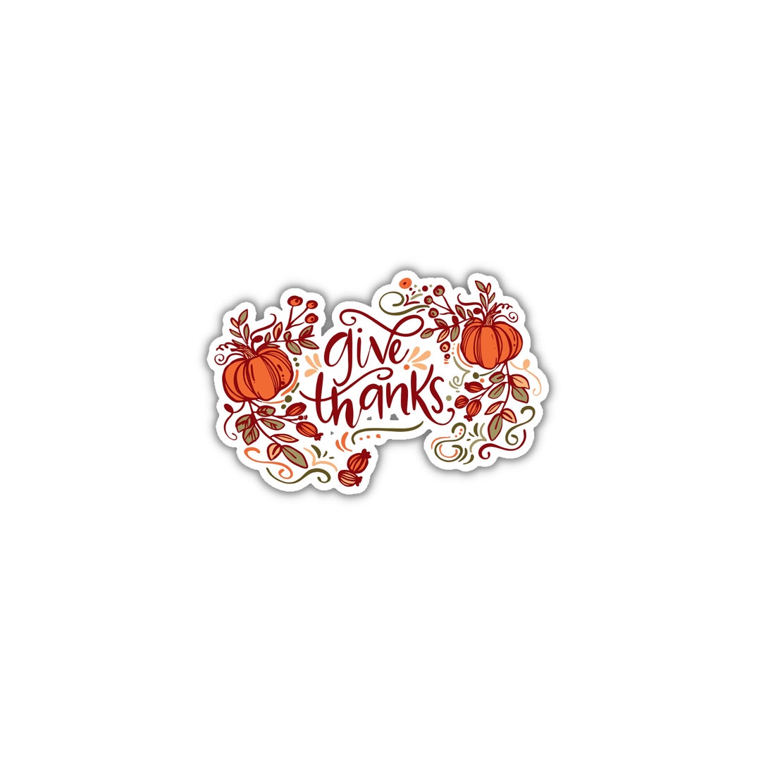 Give Thanks Fall Sticker - Etsy